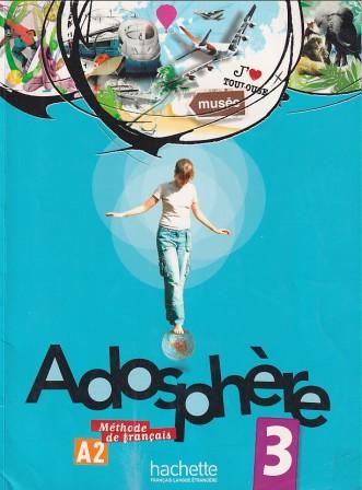 ADOSPHERE 3 – FRANCUSKI jezik za 7. razred osnovne škole A2 (Hachette)