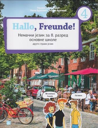 HALLO, FREUNDE! 4 – NEMAČKI jezik za 8. razred osnovne škole (Zavod za udžbenike)
