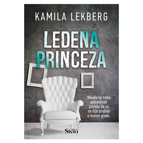 Ledena princeza - Kamila Lekberg