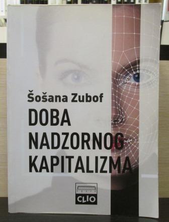 DOBA NADZORNOG KAPITALIZMA – ŠOŠANA ZUBOF