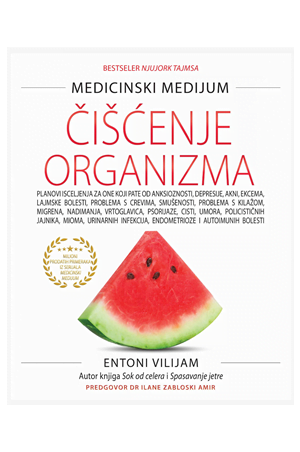 Čišćenje organizma – Entoni Vilijam