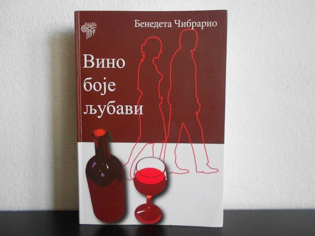 Vino boje ljubavi - Benedeta Čibrario