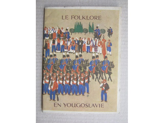 LE FOLKLORE EN YOUGOSLAVIE