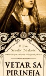 Vetar Sa Pirineja Od Milena Sekulić Odalović