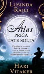 Atlas: Priča Tate Solta Od Lusinda Rajli, Hari Vitaker