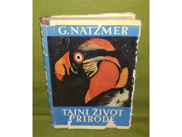 TAJNI ŽIVOT PRIRODE - G. NATZMER