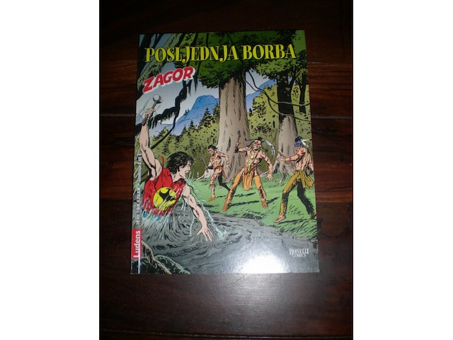 ZAGOR 230 POSLJEDNJA  BORBA ludens