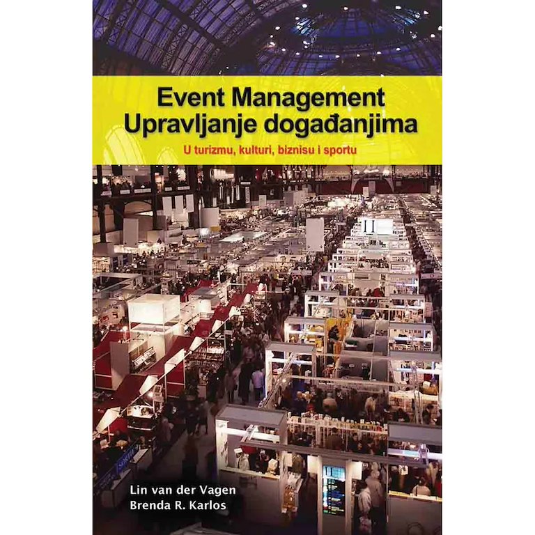 EVENT MANAGEMENT UPRAVLJANJE DOGAĐAJIMA