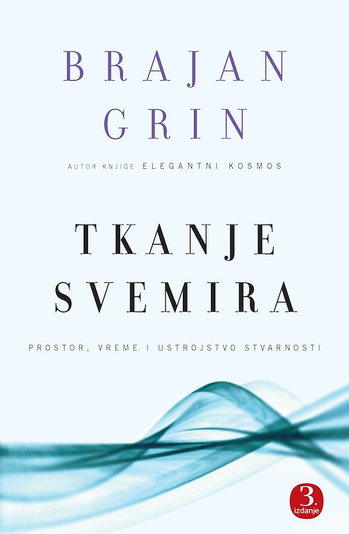 Tkanje svemira, 3. izdanje