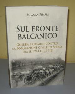 SUL FRONTE BALCANICO Milovan Pisarri