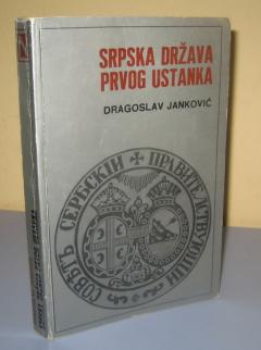 SRPSKA DRŽAVA PRVOG USTANKA Dragoslav Janković