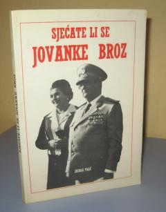 SJEĆATE LI SE JOVANKE BROZ ? Karantanija Škuc