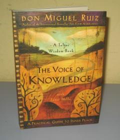 The Voice of Knowledge , Don Miguel Ruiz
