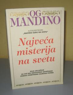 NAJVEĆA MISTERIJA NA SVETU , Og Mandino