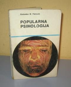 POPULARNA PSIHOLOGIJA , Slobodan M. Petrović