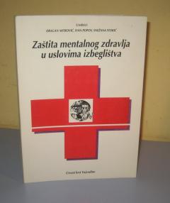 ZAŠTITA MENTALNOG ZDRAVLJA U USLOVIMA IZBEGLIŠTVA