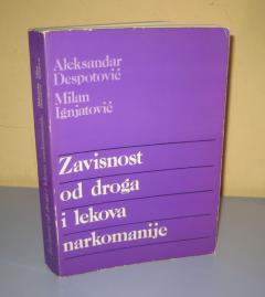 ZAVISNOST OD DROGA I LEKOVA NARKOMANIJE