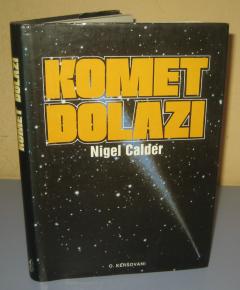 KOMET DOLAZI , Nigel Calder