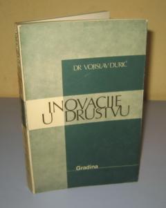 INOVACIJE U DRUŠTVU Vojislav Đurić