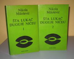 ŠTA LUKAČ DUGUJE NIČEU 1 -2 Nikola Milošević