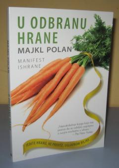 U ODBRANU HRANE manifest ishrane Majkl Polan