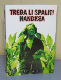 TREBA LI SPALITI HANDKEA , Peter Handke