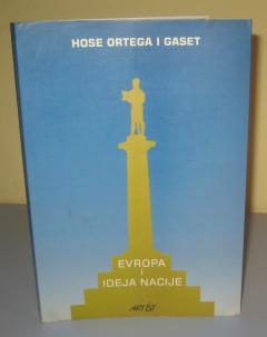 EVROPA I IDEJA NACIJE , Hose Ortega i Gaset