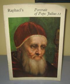RAPHAEL`S PORTRAIT OF POPE JULIUS II Cecil Gould