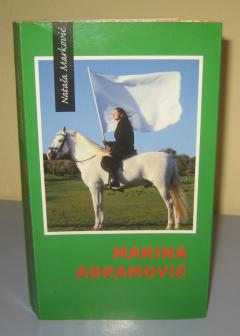 MARINA ABRAMOVIĆ heroina narcističke kulture , Nataša Marković