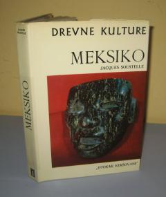 DREVNE KULTURE MEKSIKO , Jacques Soustelle