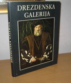 DREZDENSKA GALERIJA stari i novi majstori