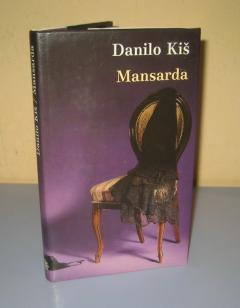 MANSARDA Danilo Kiš