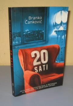 20 SATI , Branko Čanković