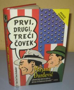 PRVI DRUGI TREĆI ČOVEK Mirjana Đurđević