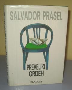 PREVELIKI GRIJEH , Salvador Prasel