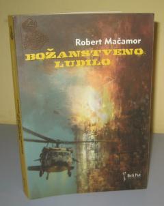 BOŽANSTVENO LUDILO , Robert Mačamor