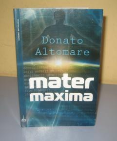 MATER MAXIMA , Donato Altomare