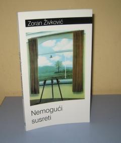 NEMOGUĆI SUSRETI Zoran Živković