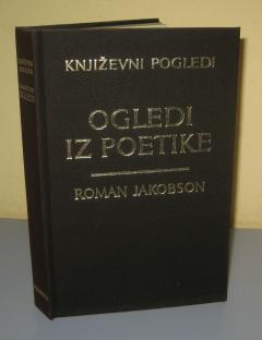 OGLEDI IZ POETIKE , Roman Jakobson