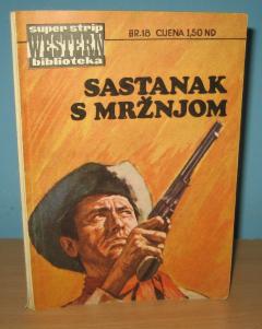 SASTANAK S MRŽNJOM biblioteka Western Super Strip