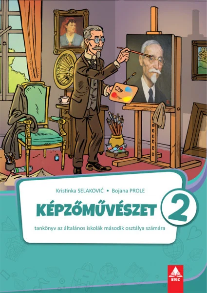 Likovna kultura 2, udžbenik za 2. razred osnovne škole na mađarskom jeziku Bigz