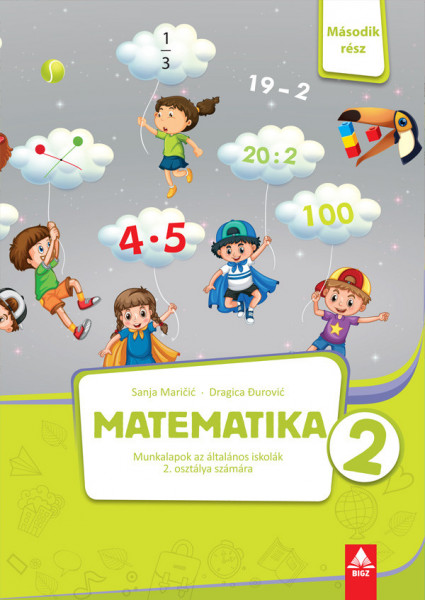 Matematika 2, radna sveska drugi deo za 2. razred osnovne škole na mađarskom jeziku Bigz