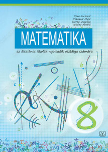 Matematika 8, udžbenik za 8. razred osnovne škole na mađarskom jeziku Zavod za udžbenike