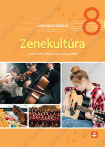 Muzička kultura 8, udžbenik za 8. razred osnovne škole na mađarskom jeziku Zavod za udžbenike