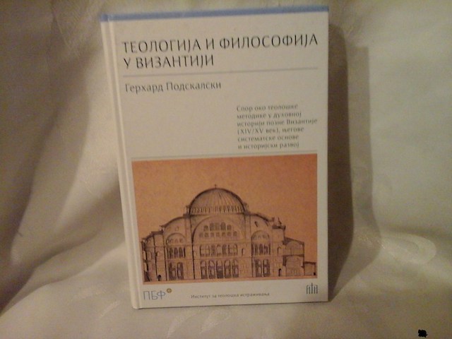 Teologija i filosofija u Vizantiji Gerhard Podskalski