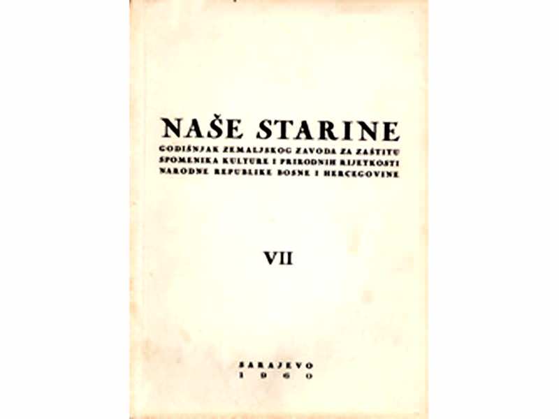 Naše Starine VII 7 - Godišnjak zemaljskog zavoda