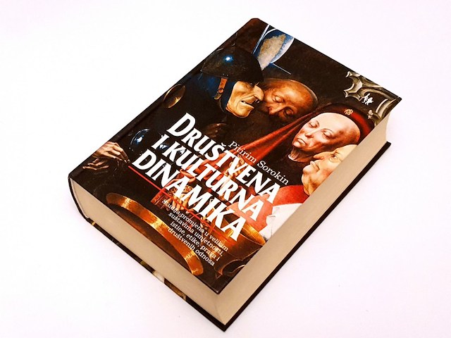 Društvena i kulturna dinamika / Pitirim Sorokin