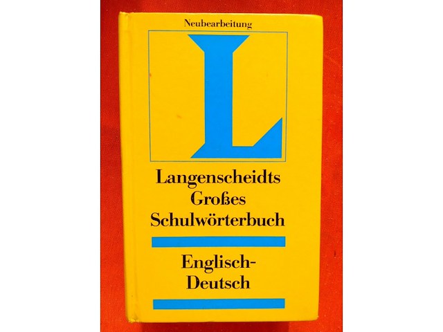 Englisch-Deutsch Langenscheidts Groses Schulworterbuch