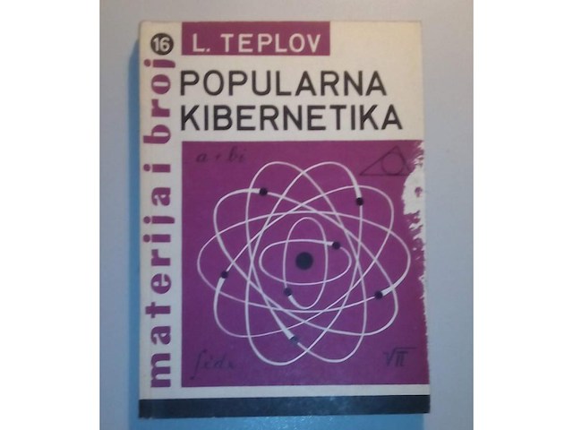 L. Teplov - Popularna kibernetika