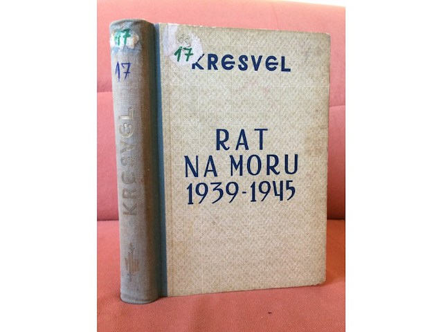Kresvel RAT NA MORU 1939-1945